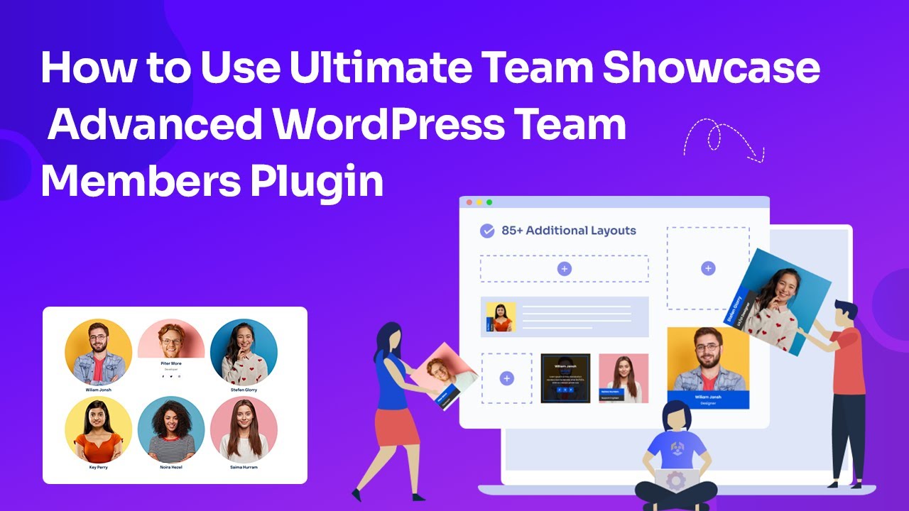How to Use Ultimate Team Showcase  – Advanced WordPress Team Members Plugin