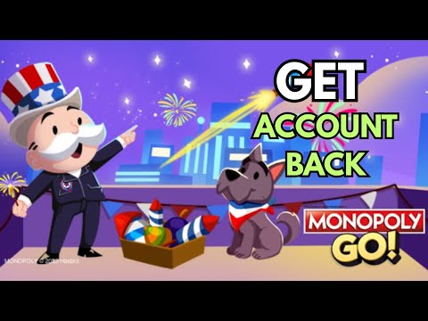 How to Get Monopoly GO Account Back 2025?