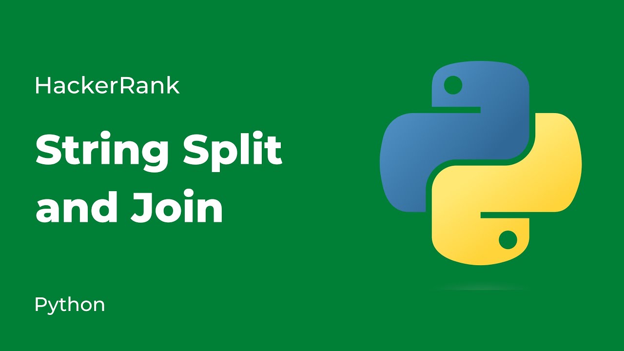 Python HackerRank Solutions: String Split and Join