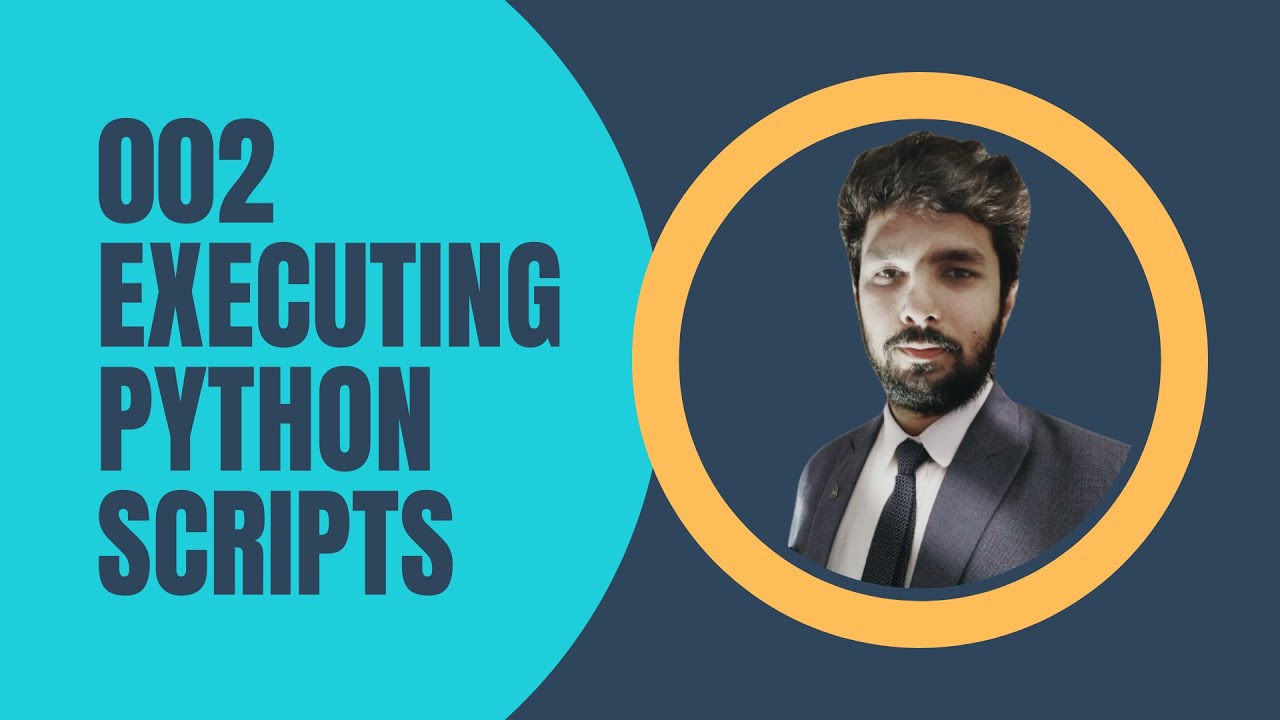 How to write Python code 002 | Run Python Script | Python Tutorial for Beginners