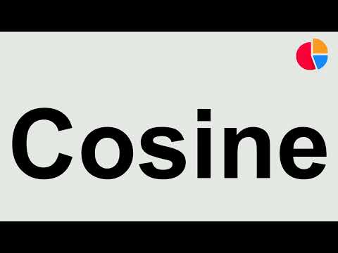 How to Pronounce: "Cosine"