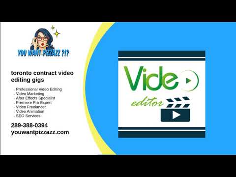toronto contract video editing gigs