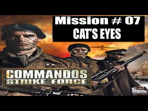 Commando Strike Force Mission # 07 || Cat's Eyes