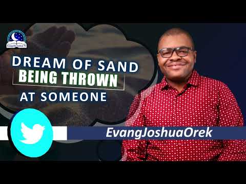 Dream of Sand Being Thrown At Someone - Biblical Meaning and Message