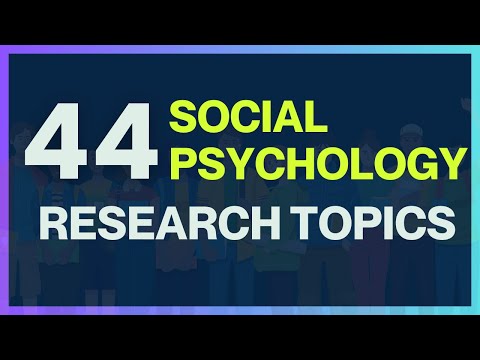 44 RESEARCH PAPER TOPICS IN SOCIAL PSYCHOLOGY for 2025