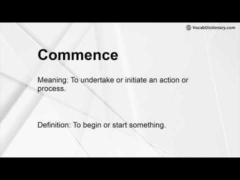 Commence Meaning