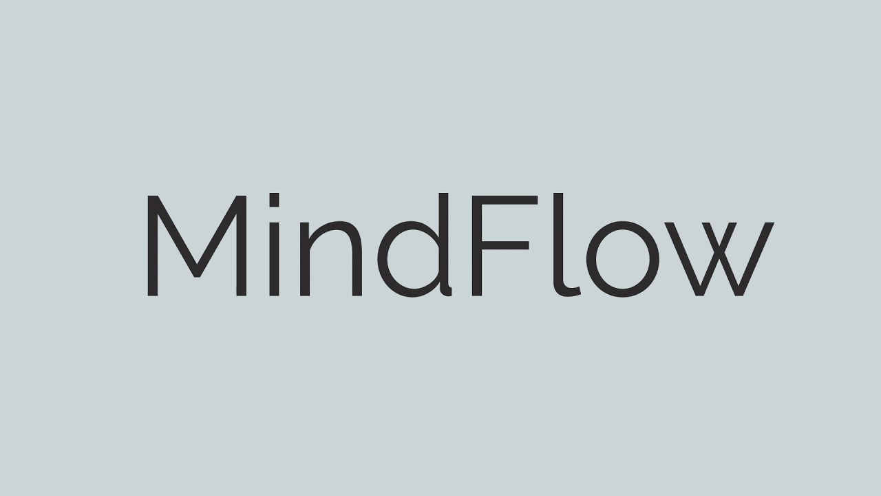 What is Mindflow?