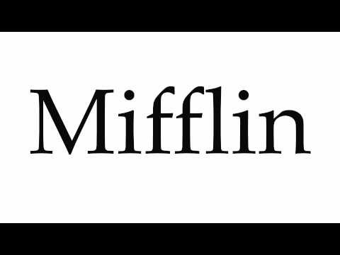 How to Pronounce Mifflin