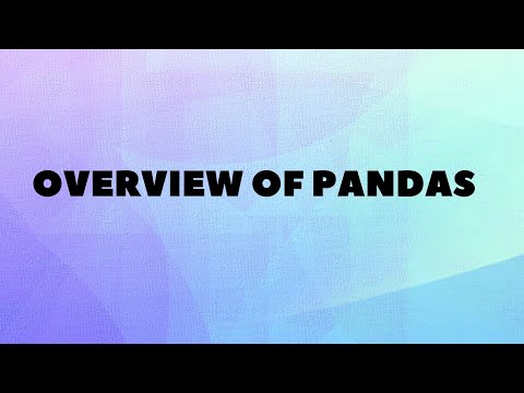 What is Pandas? Why and How to Use Pandas in Python, Python for Beginners