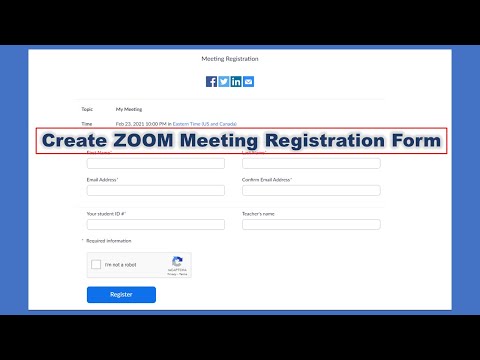 How to Setting up registration form for a ZOOM meeting