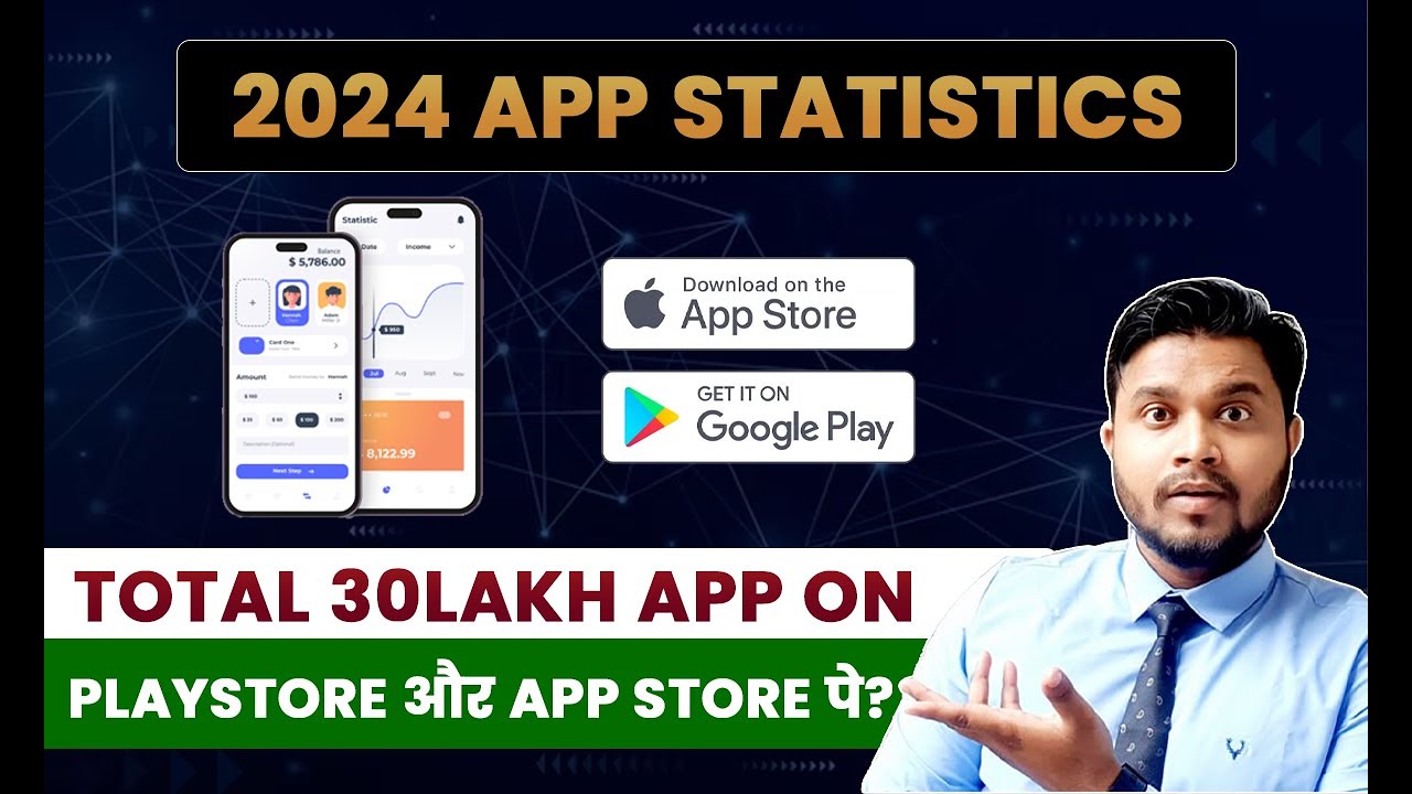 2024 App Usage and Growth Statistics - Complete Information with Data.