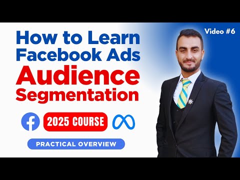 Facebook Ads Audience Segmentation Practical Overview | #6 | Faiz Digital Expert