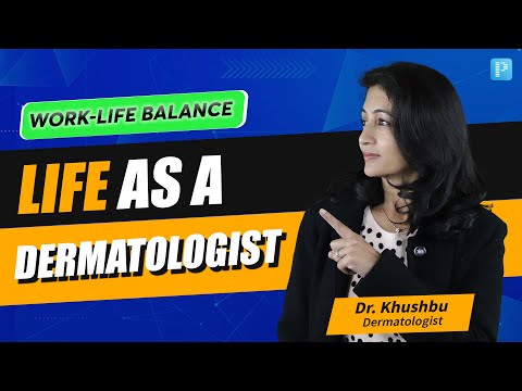 This might be the Best Branch for You! | Life as a Dermatologist by Dr. Khushbu