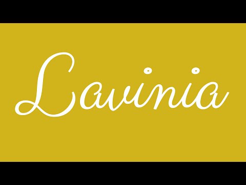 Learn how to Sign the Name Lavinia Stylishly in Cursive Writing