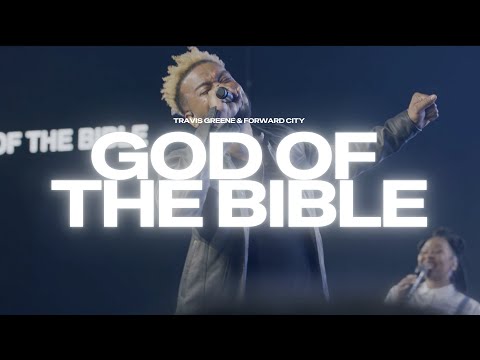 God of The Bible | Travis Greene & Forward City | (Official Music Video)