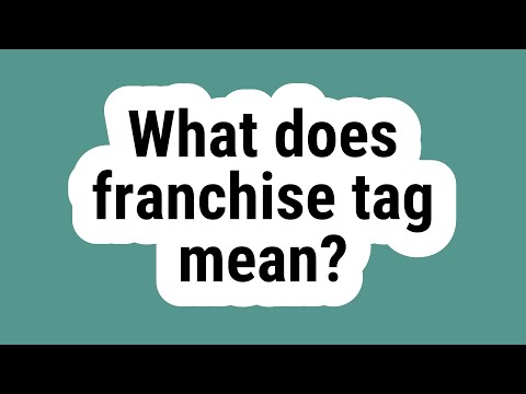 What does franchise tag mean?