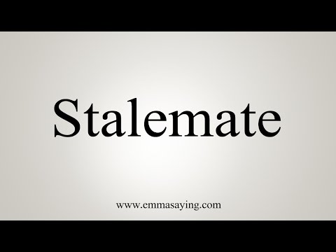 How To Say Stalemate