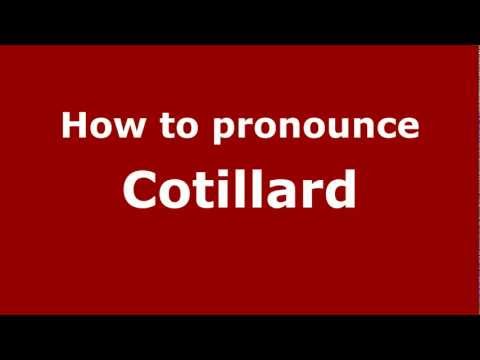 How to Pronounce Cotillard - PronounceNames.com