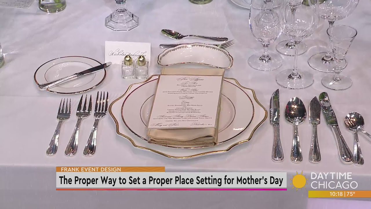 The Proper Way to Set a Proper Place Setting for Mother's Day