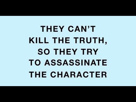 Character assassination