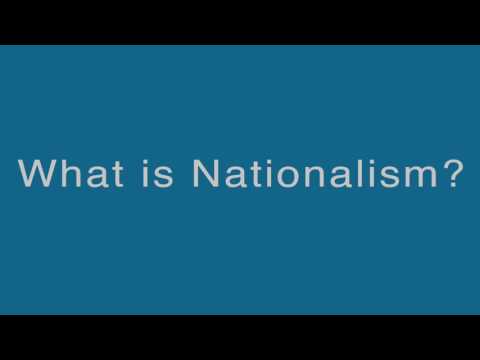 What is Nationalism?
