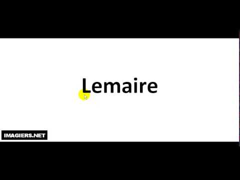 How To Pronounce French Last Name Lemaire