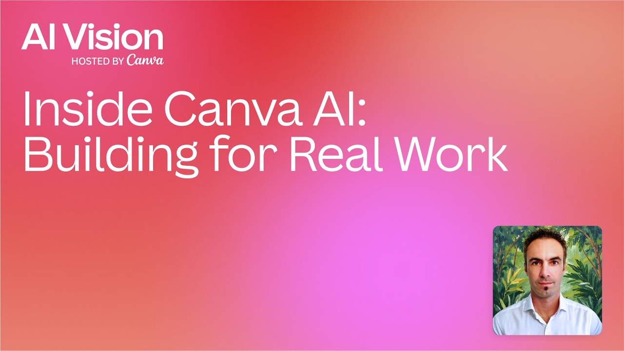 Inside Canva AI: Building for Real Work