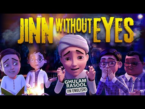 Jinn Without Eyes | Islamic Cartoon | Ghulam Rasool Cartoon in English