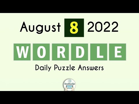 Wordle August 8 2022 Today Answer