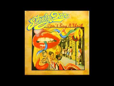 Steely Dan - Can't Buy A Thrill (1972) Part 1 (Full Album)