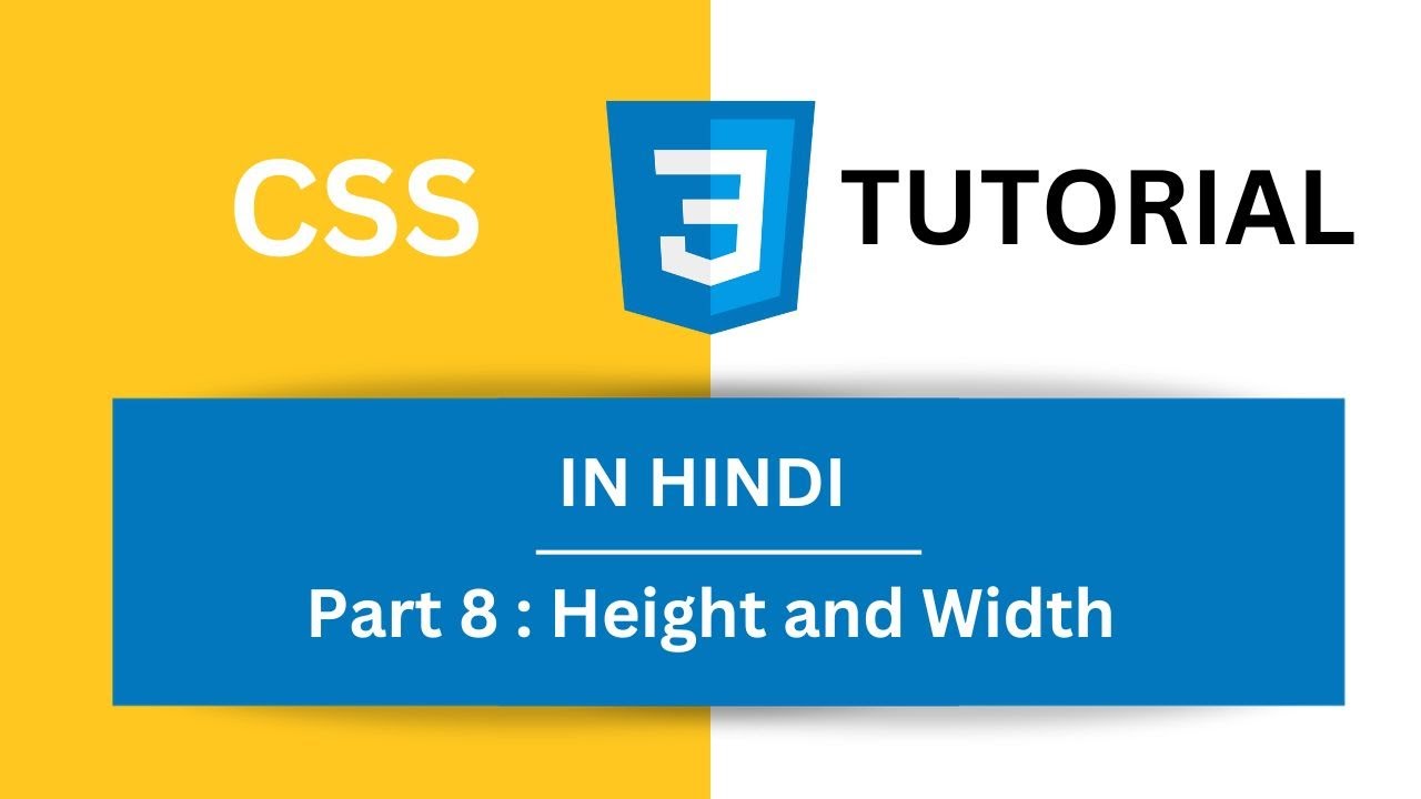 CSS Tutorial in Hindi Part 8 - Height and Width in CSS | CSS Height and Width
