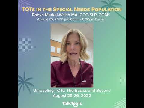 TOTs in the Special Needs Population