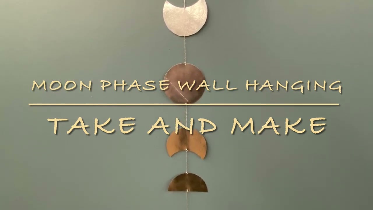 Adult Take-and-Make: Moon Phase Wall Hanging