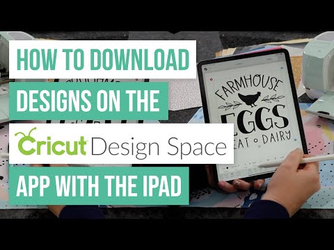 🤩 How to Download Designs On The Cricut Design Space App With The iPad