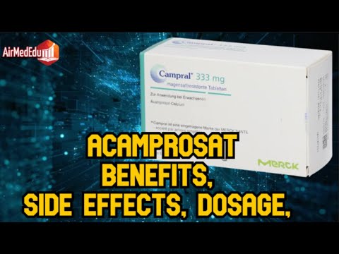 ACAMPROSATE benefits, side effects, dosage, drug interactions, use in pregnancy and breastfeeding