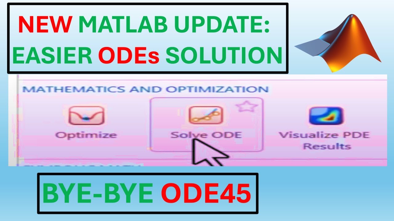 New Update (R2024b): Solving Ordinary Differential Equations in MATLAB | MATLAB Tutorial.