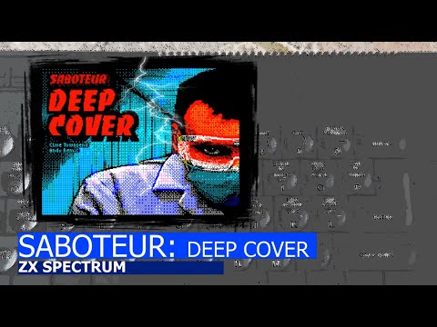 Saboteur: Deep Cover [Sinclair ZX Spectrum] – Jungsis Corner