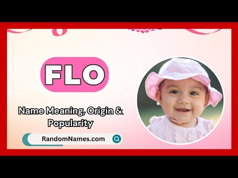 Flo - Baby Girl Name Meaning, Origin & Popularity - RandomNames.com