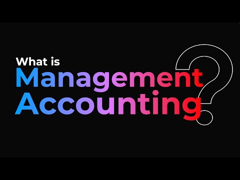 What is Management Accounting?