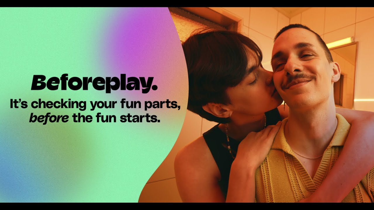 Beforeplay  STI campaign  video 2 – 15 seconds