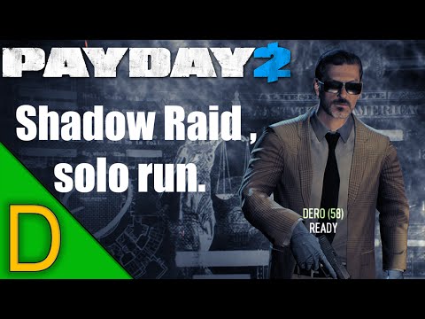 Steam Community :: Video :: Payday 2: Solo Run On A Shadow Raid Map ...
