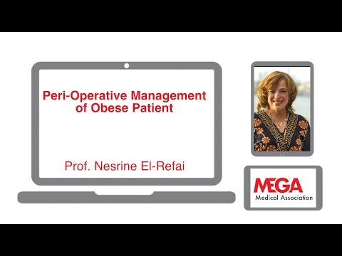 Peri Operative Management of Obese Patient by Prof Nesrine El Refai