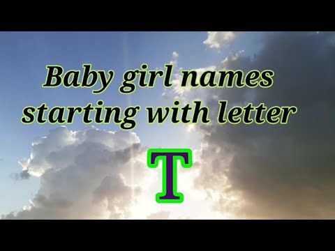 Baby girl names starting with letter T