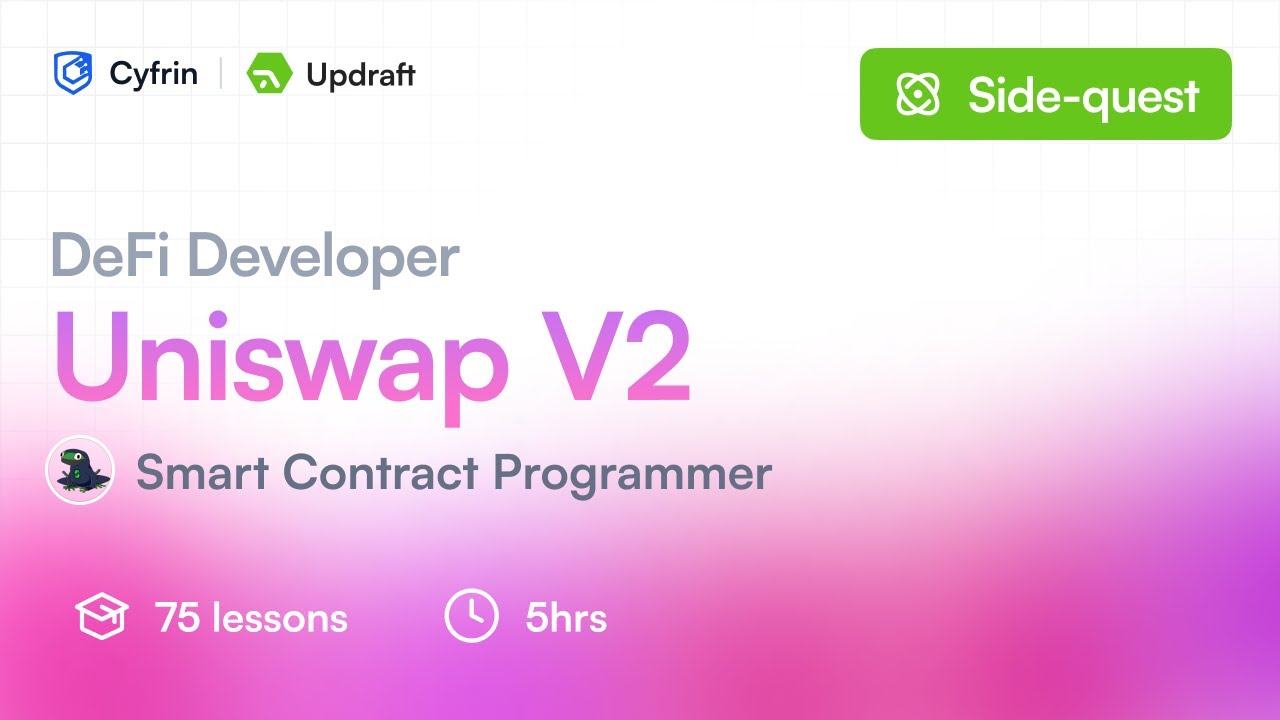 Uniswap V2 Course Cyfrin Updraft