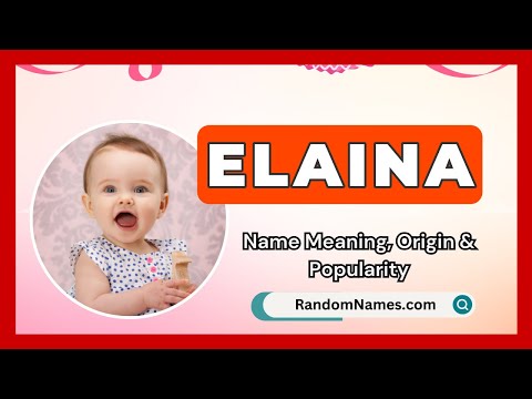 Elaina - Baby Girl Name Meaning, Origin & Popularity - RandomNames.com