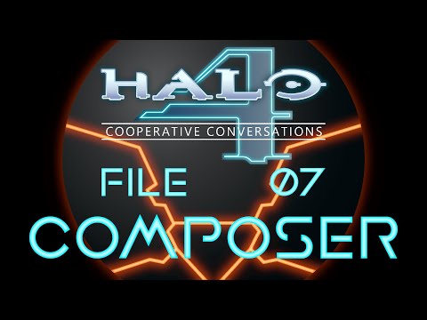 Steam Community :: Video :: Halo 4, Episode 7 - Composer | Cooperative Conversations