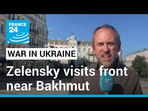 Zelensky visits front near Bakhmut in eastern Ukraine • FRANCE 24 English