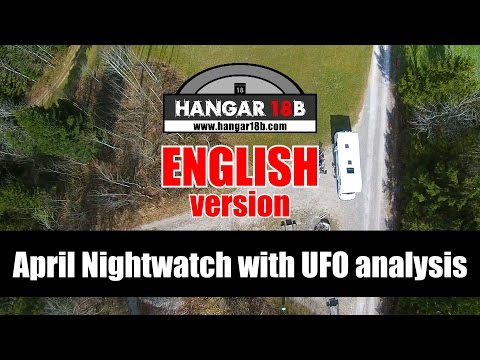 April Nightwatch With UFO Analysis - ENGLISH version