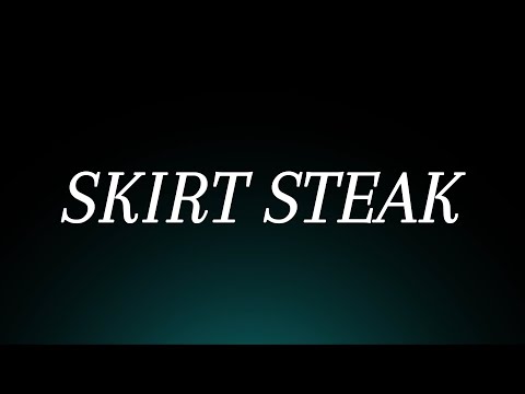 Learn How to Pronounce 'Skirt Steak'! Correctly (Meat Cut Pronunciation)