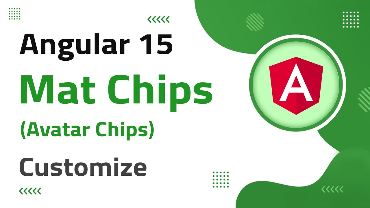 12) Mat Avatar Chips Customize in Angular 15 | angular material | angular 15 tutorial